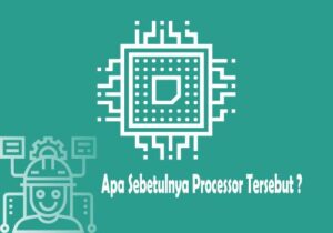 Mengenal Pengertian Dari Processor ( Fungsi, Jenis, Dan Cara Kerjanya ...